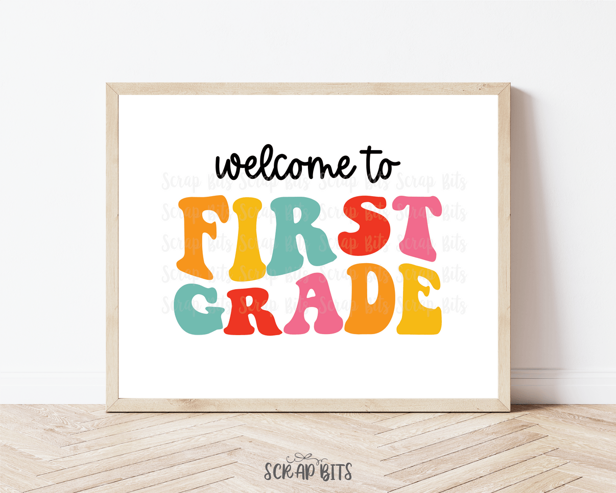 Welcome To First Grade, Bright Groovy Back To School Sign . 5 Digital ...